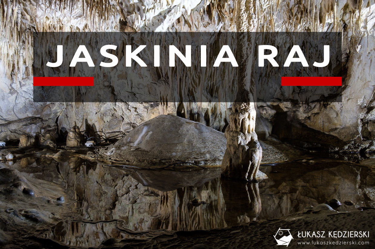 Jaskinia Raj – perełka jaskiniowa w Polsce [DUŻE ZDJĘCIA]