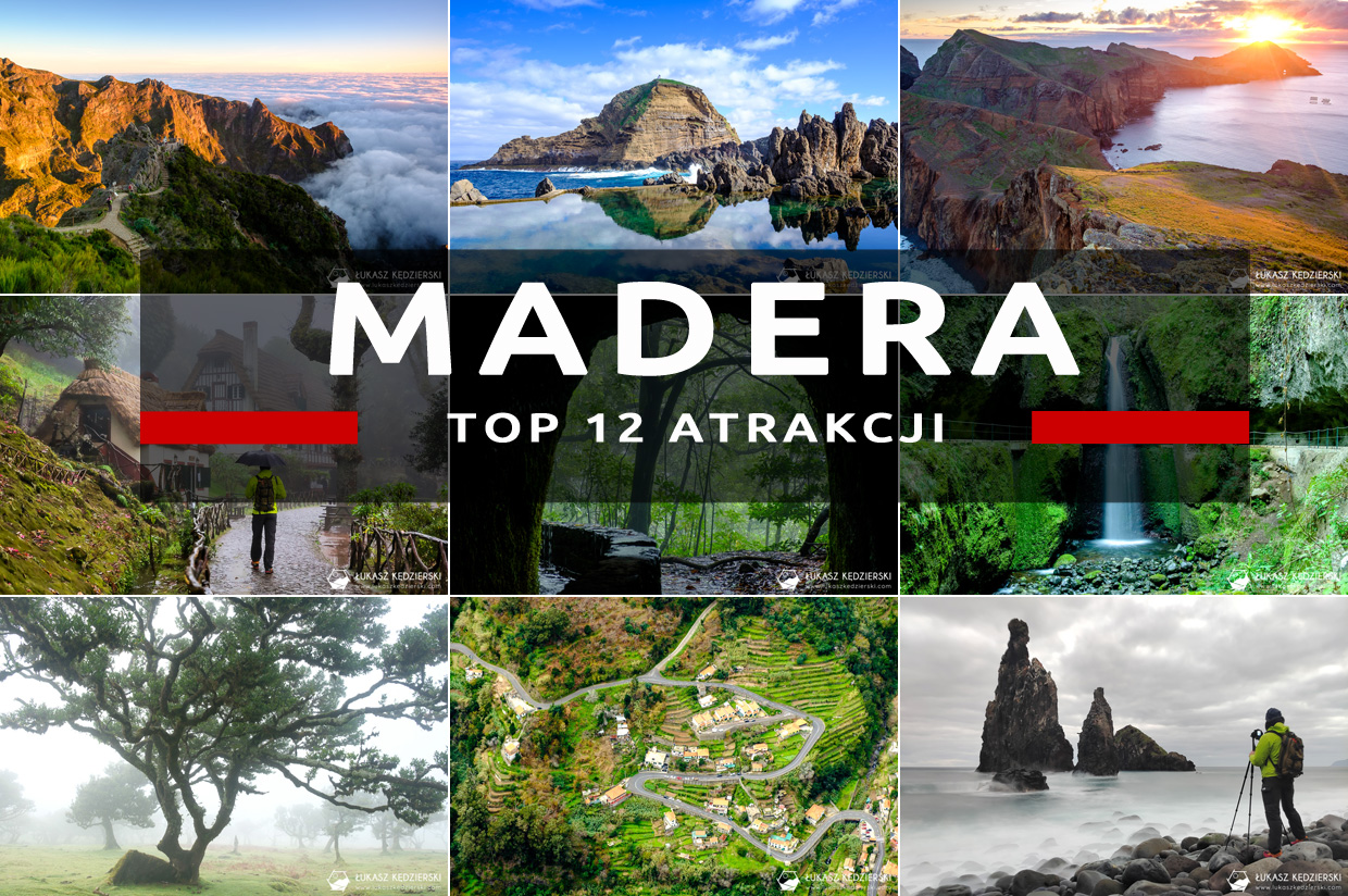 Atrakcje Madery, czyli co warto zobaczyć na Maderze? [TOP12]